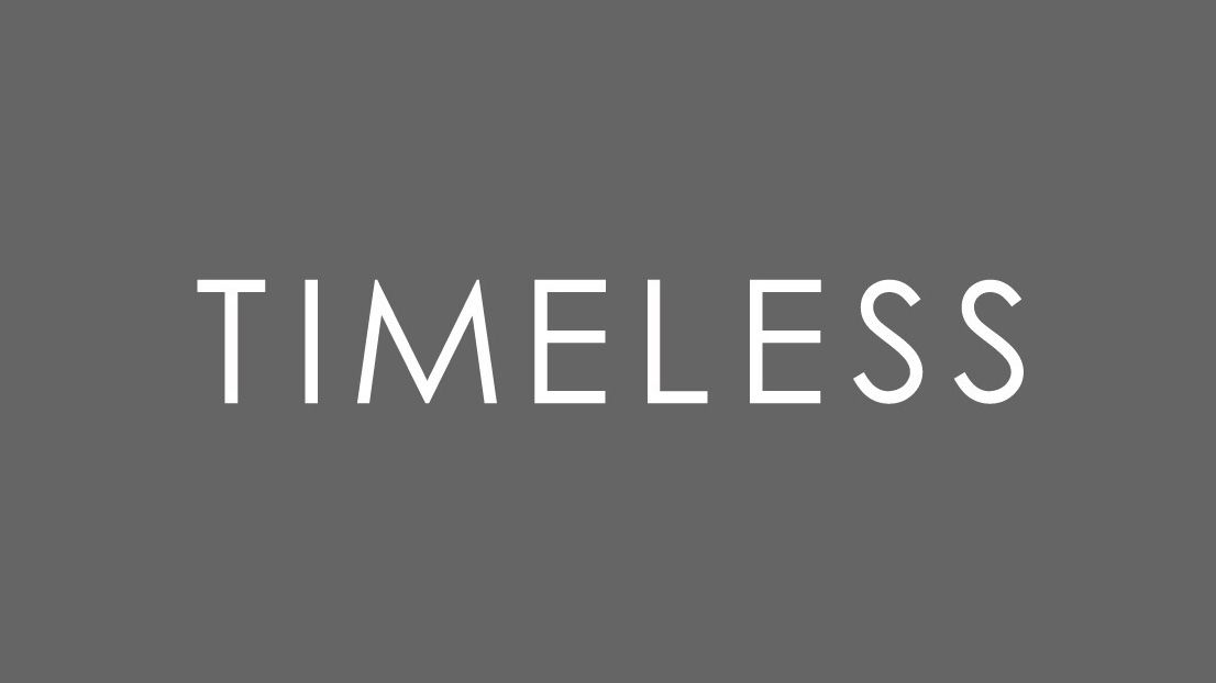 ABOUT | TIMELESS