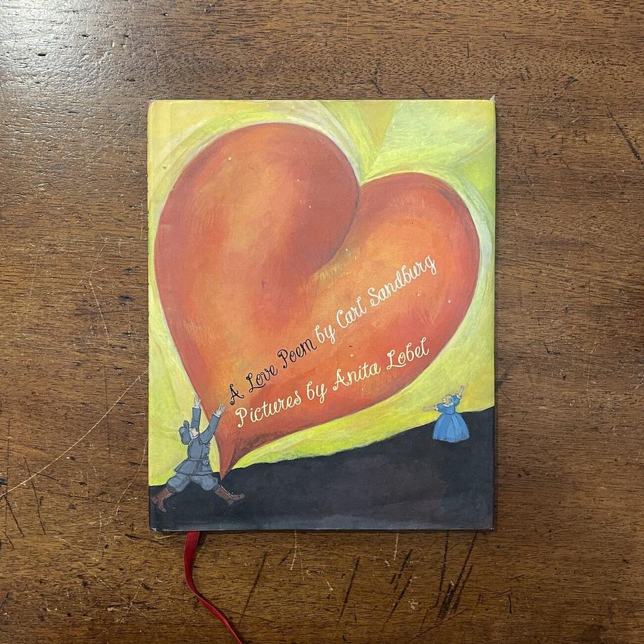 「A Love Poem」Carl Sandburg Anita Lobel（アニタ・ローベル...