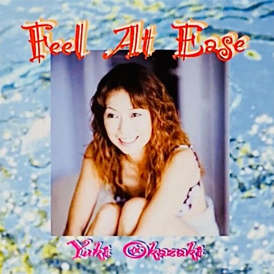 Feel At Ease / Yuki Okazaki | Yuki Okazaki's STORE