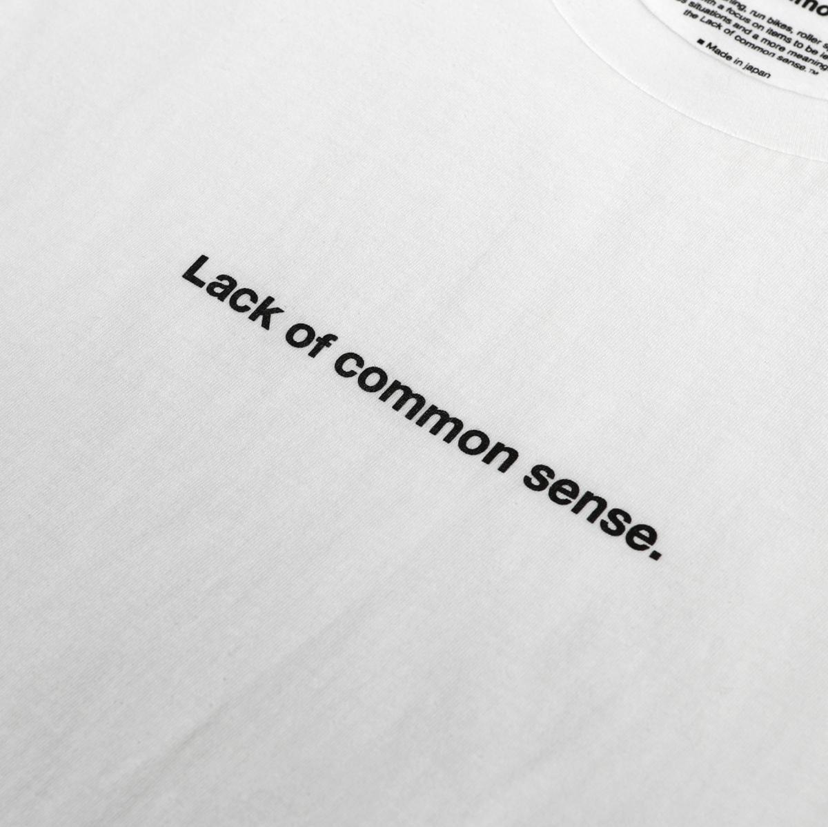 Lack of common sense Horizontal Logo T- shirt【