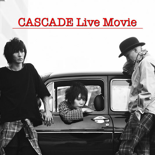 CASCADE Live Movie 2018 ① | CASCADE OFFICIAL ON...
