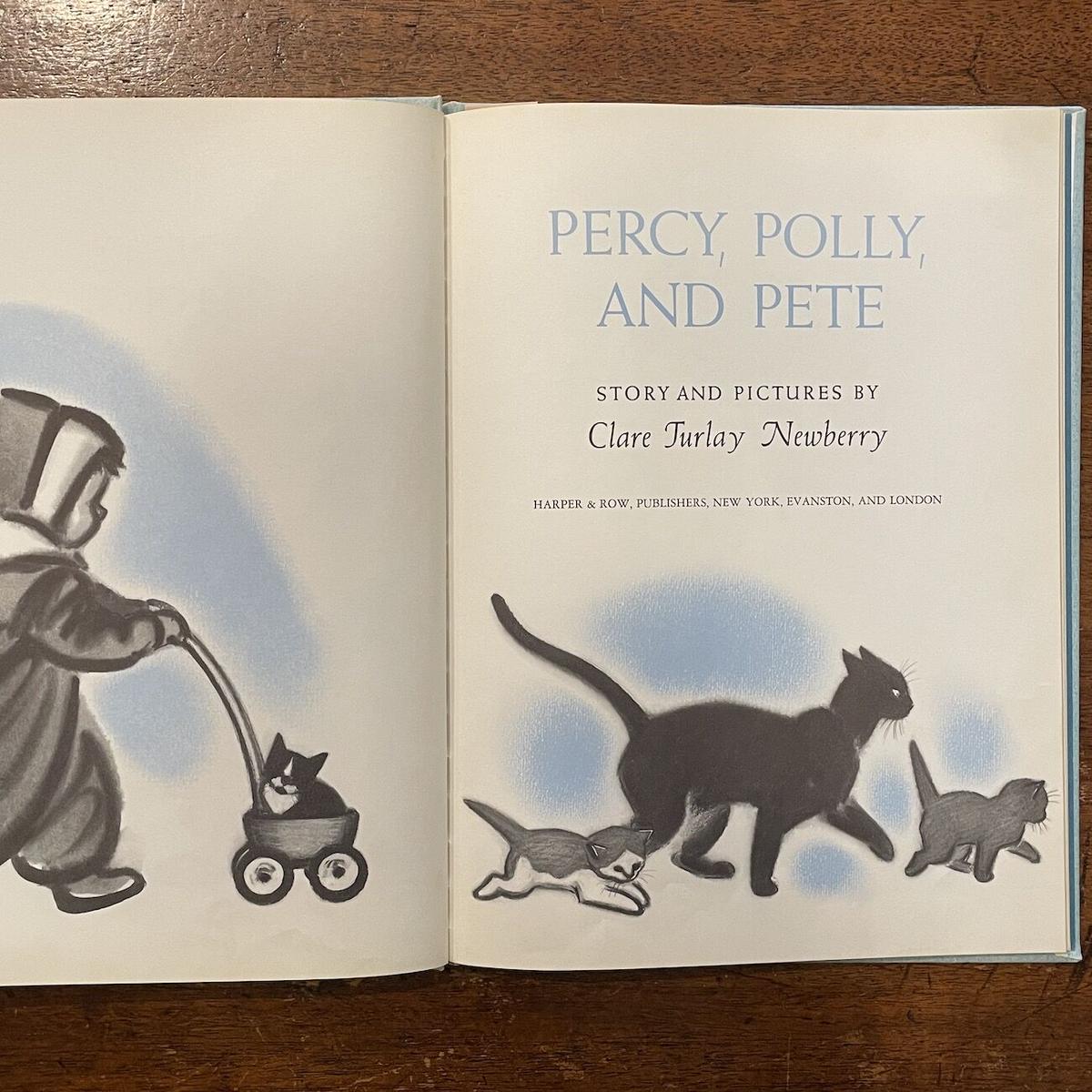 「PERCY, POLLY, AND PETE」Clare Turlay Newberry