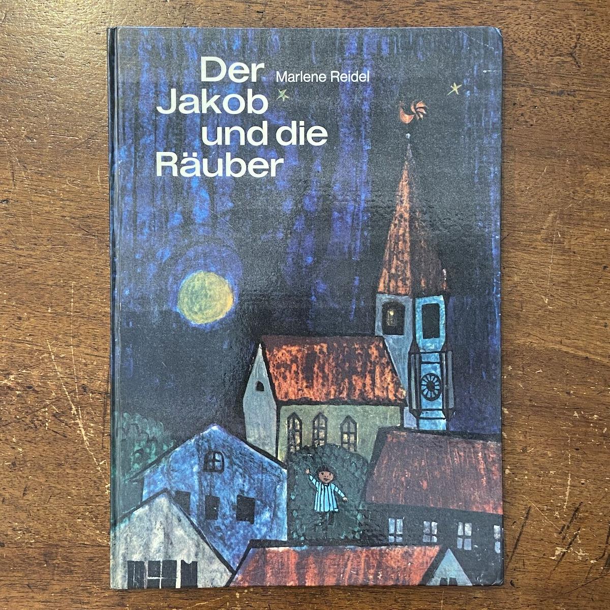 「Der Jakob und die Rauber」Marlene Reidel（マーレン・リ...