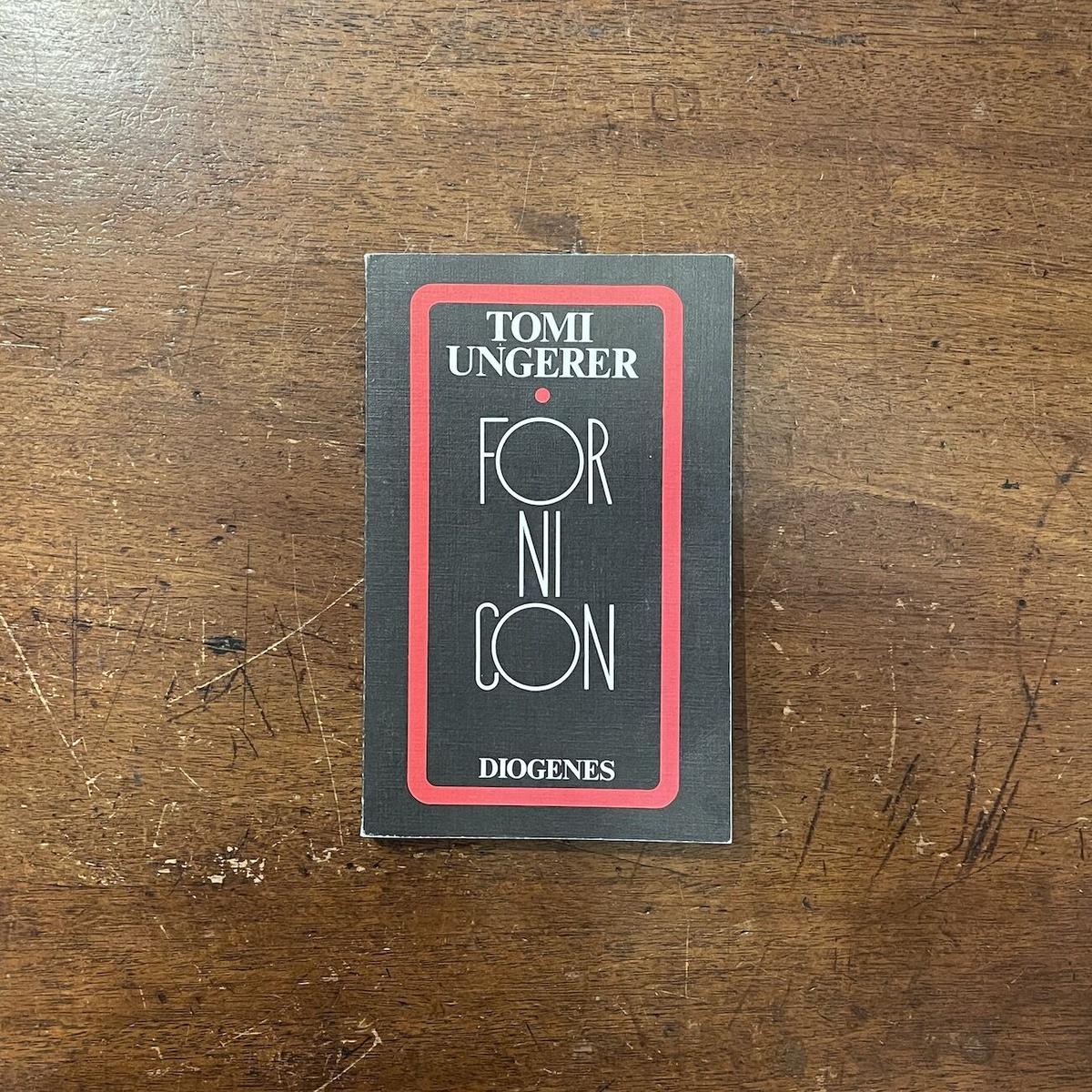 「FORNICON」Tomi Ungerer（トミー・ウンゲラー） | Frobergue ...