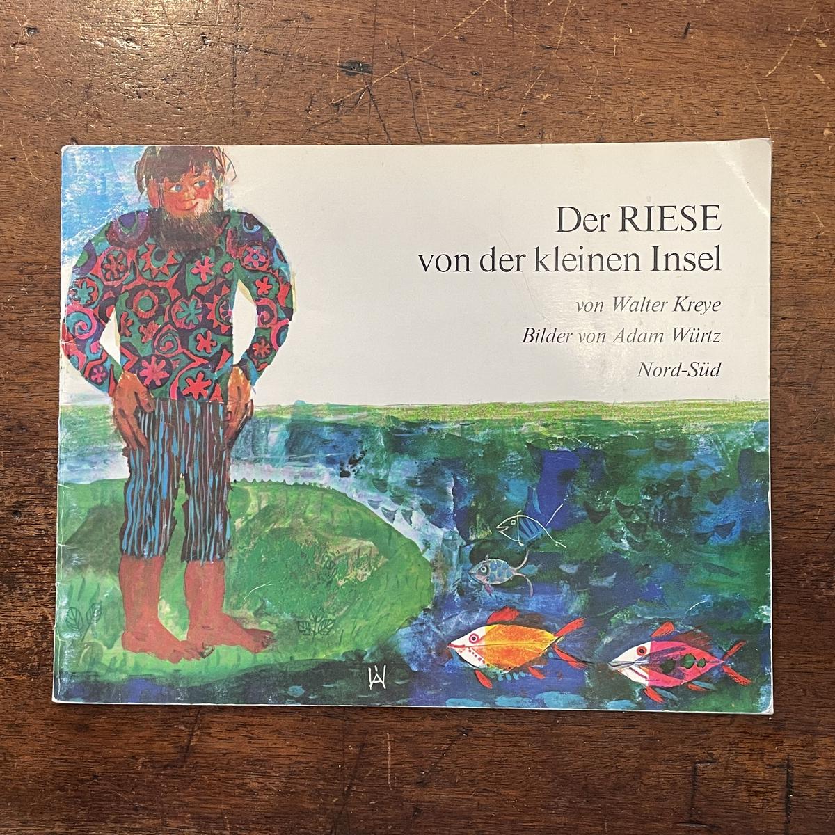 「Der RIESE von der kleinen Insel」Walter Kreye ...
