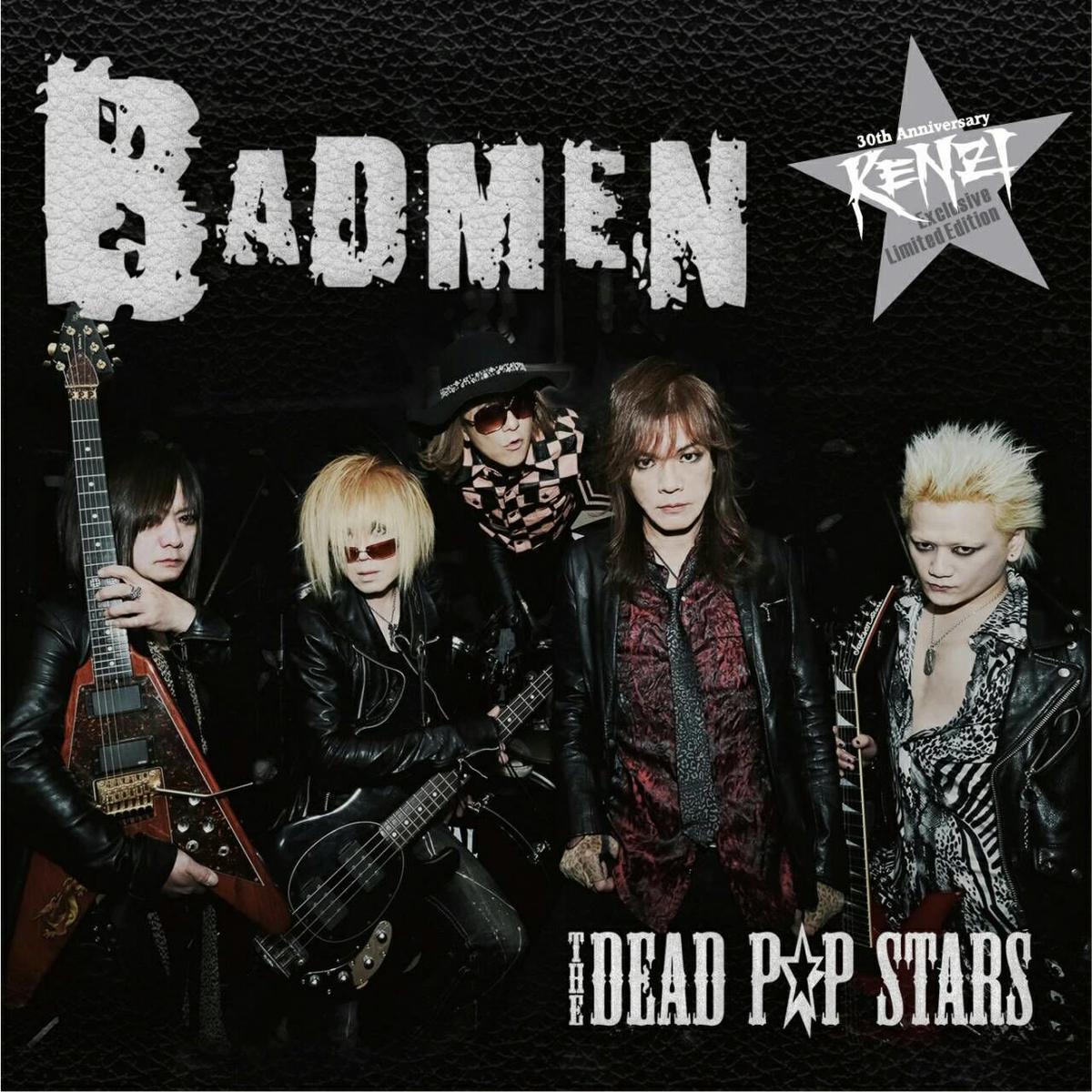 THE DEAD P☆P STARS / CD「BADMEN」 | KENZI SHOP ...