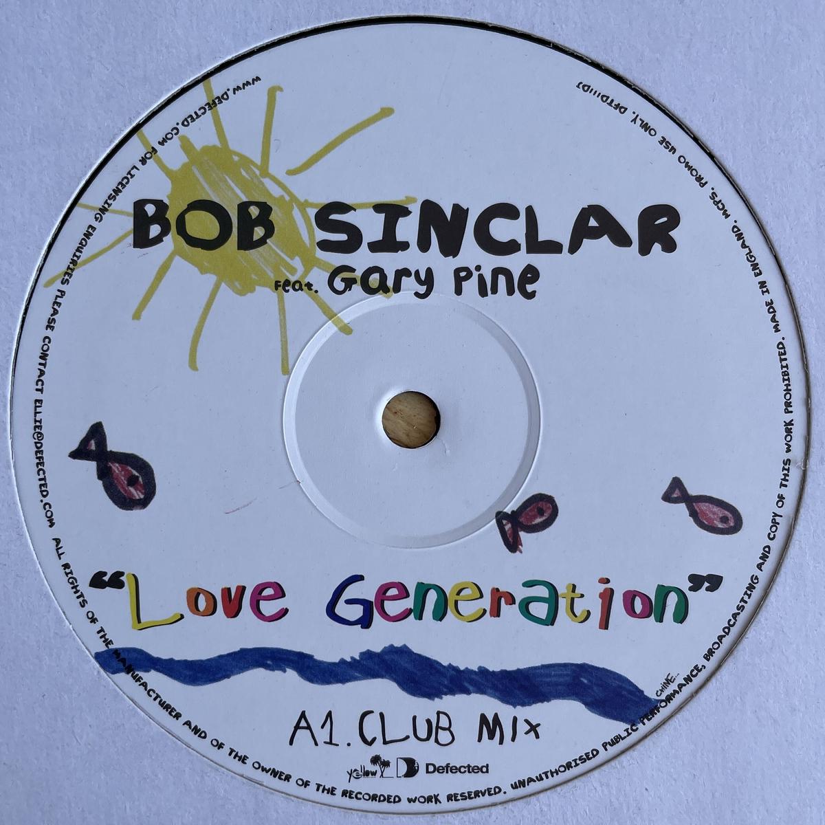 BOB SINCLAR feat. GARY PINE / Love Generation