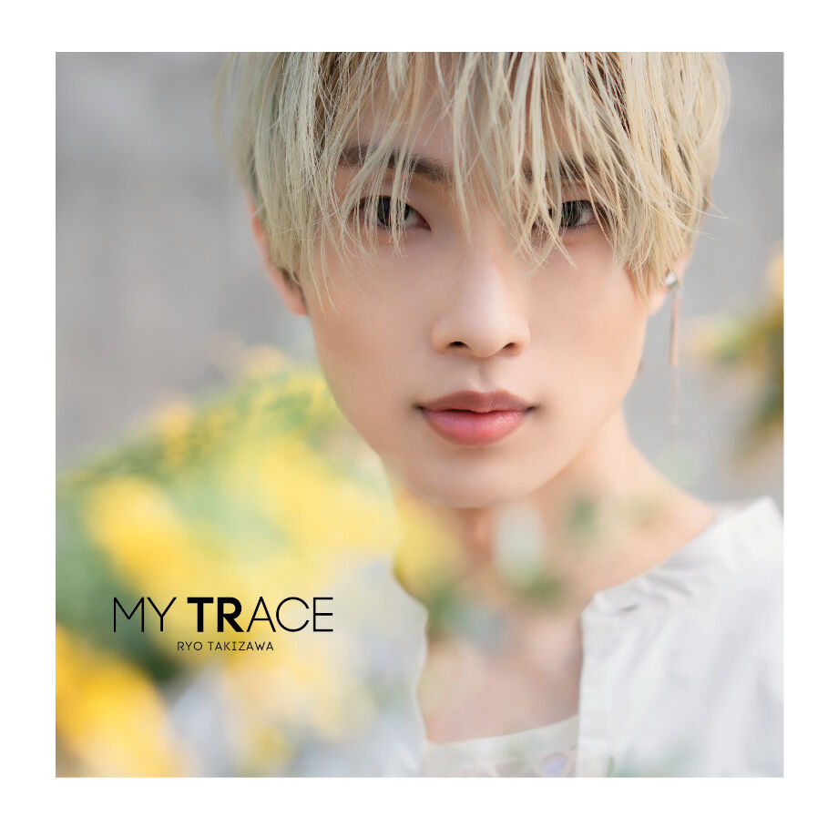 【アザージャケット付】MY TRACE＜初回生産限定盤A＞ | RYO TAKIZAWA's ...