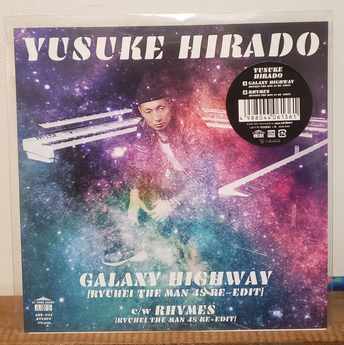(7EP)YUSUKE HIRADO / GALAXY HIGHWAY c/w RHYMES ...