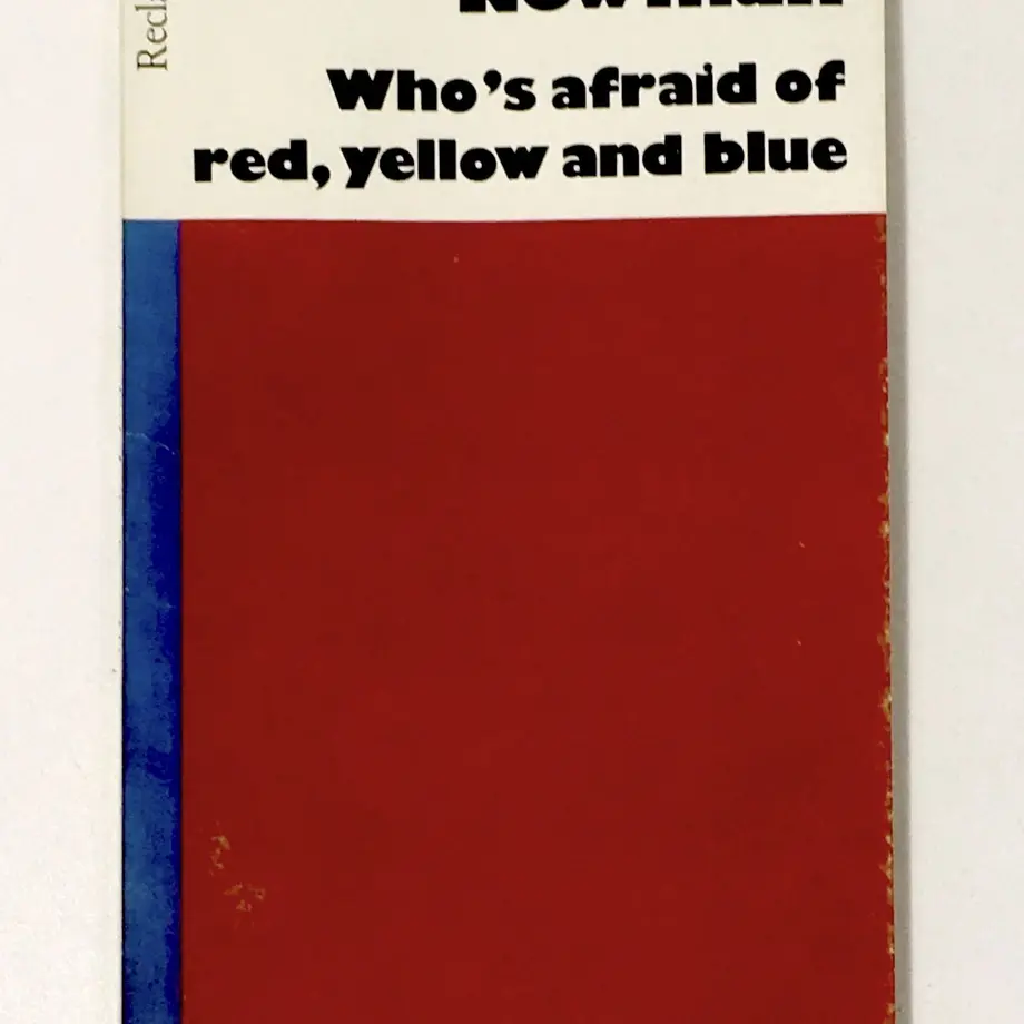 NEWMAN Who's afraid of red, yellow and blue | O...