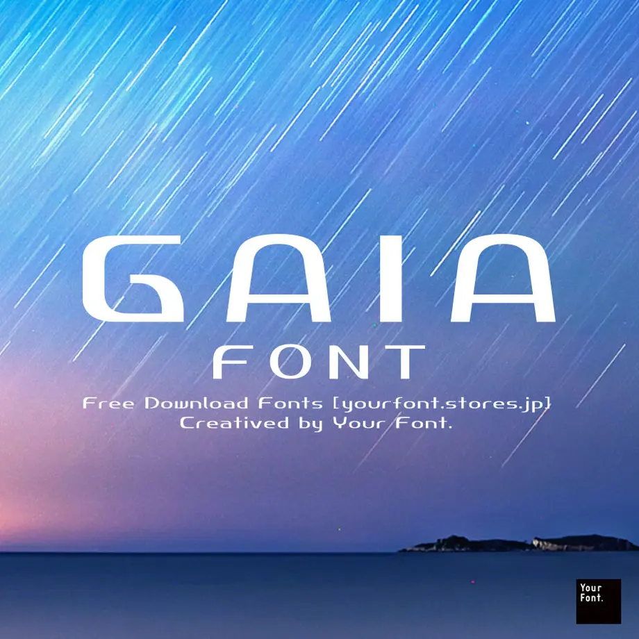 GAIA FONT （ガイア フォント） | Your Font
