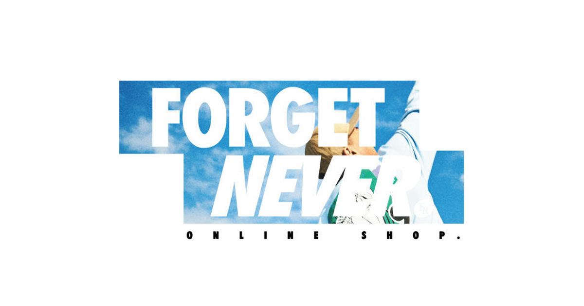 FORGET NEVER CLOTHING.