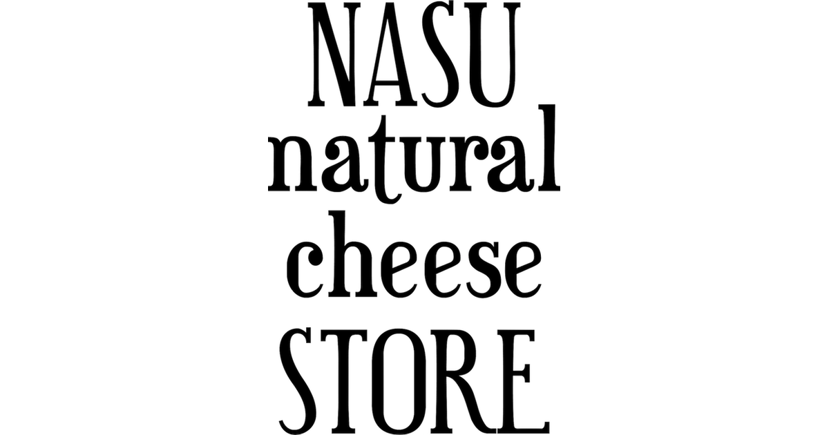 ABOUT | NASU natural cheese STORE