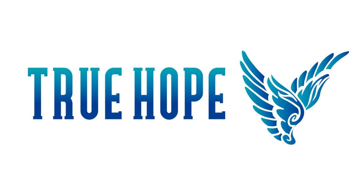 TRUE HOPE